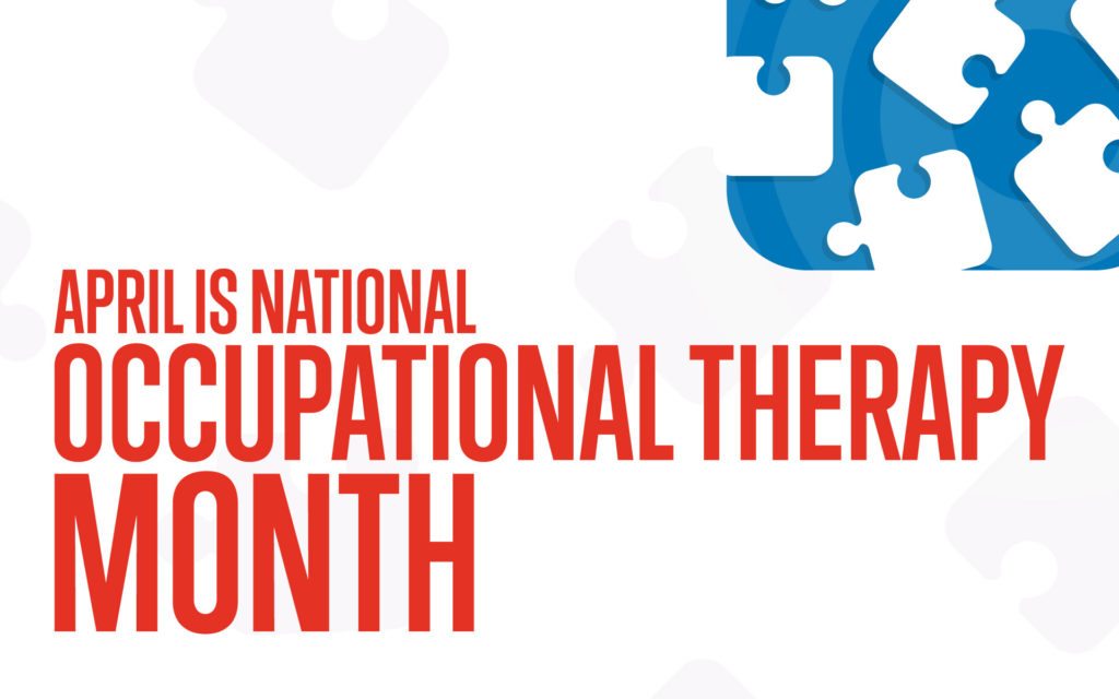 National Occupational Therapy Month | KidsCare Home Health